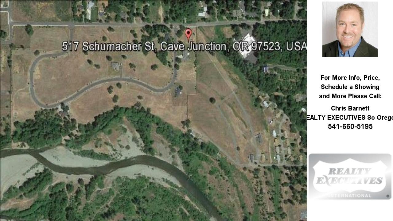 539 Schumacher, Cave Junction, OR Presented by Chris Barnett.