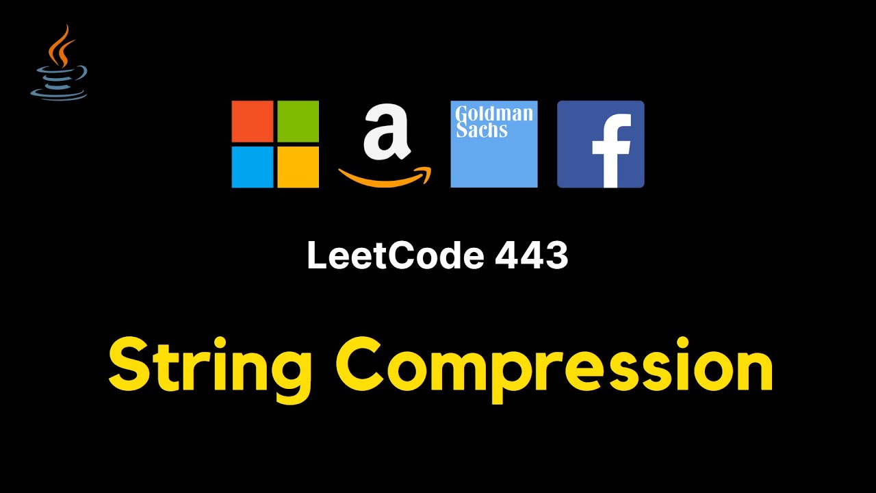 443. String Compression - JAVA (Detailed explanation + Coding)
