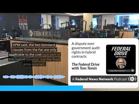 A dispute over government audit rights in hybrid contracts