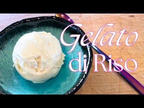 Delicious Rice Gelato recipe - Gelato di Riso