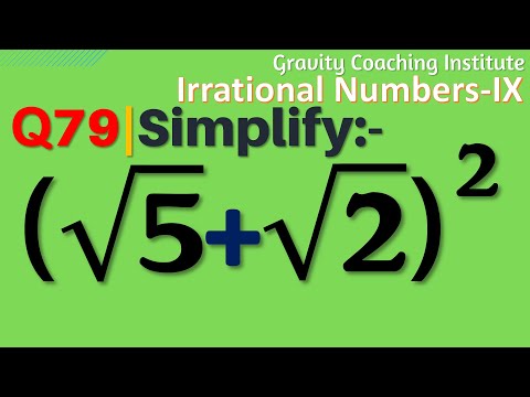 Q79 | Simplify (√5+√2)^2 | root 5 + root 2 whole square | ( root 5 + root 2 ) ^2 | (root5+root2) ^2
