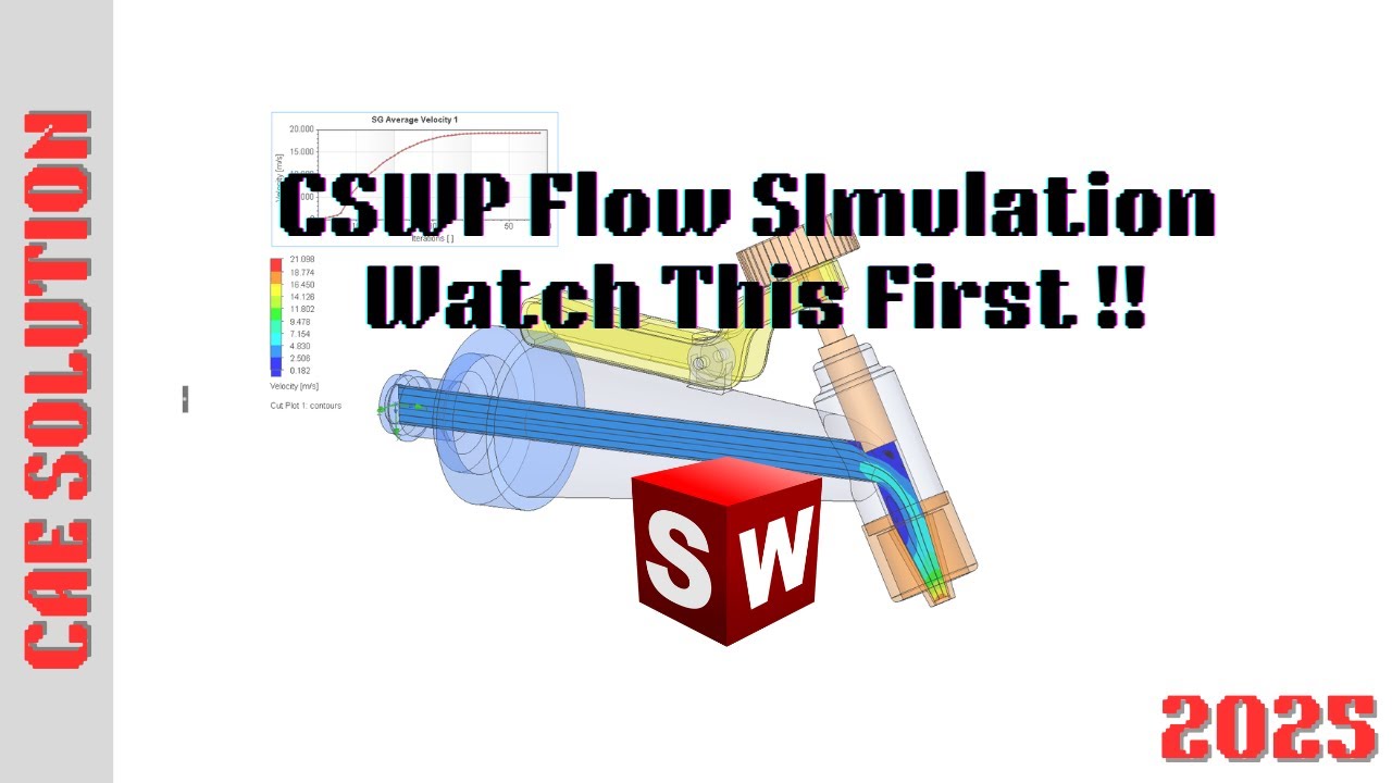 SOLIDWORKS : Flow Simulation for CSWP Certification