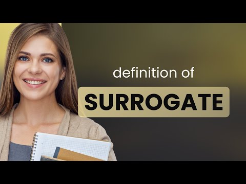 Surrogate • definition of SURROGATE