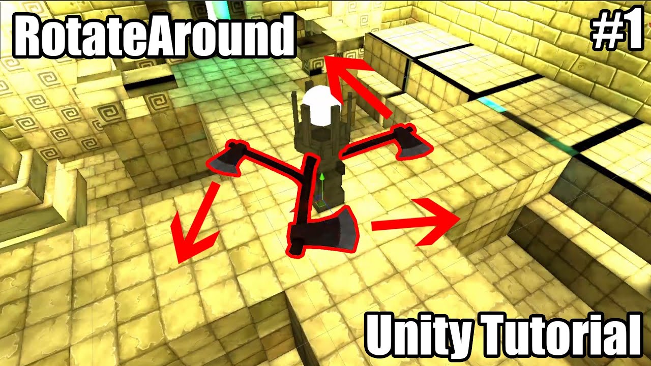 Rotate axes around - Unity Tutorial #1