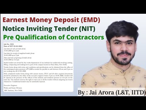 Earnest Money Deposit (EMD), Notice Inviting Tender (NIT), Pre-qualification of contractors |
