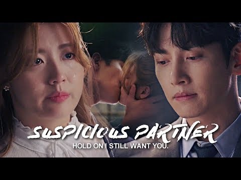 Suspicious Partner β Hold on I still want you.