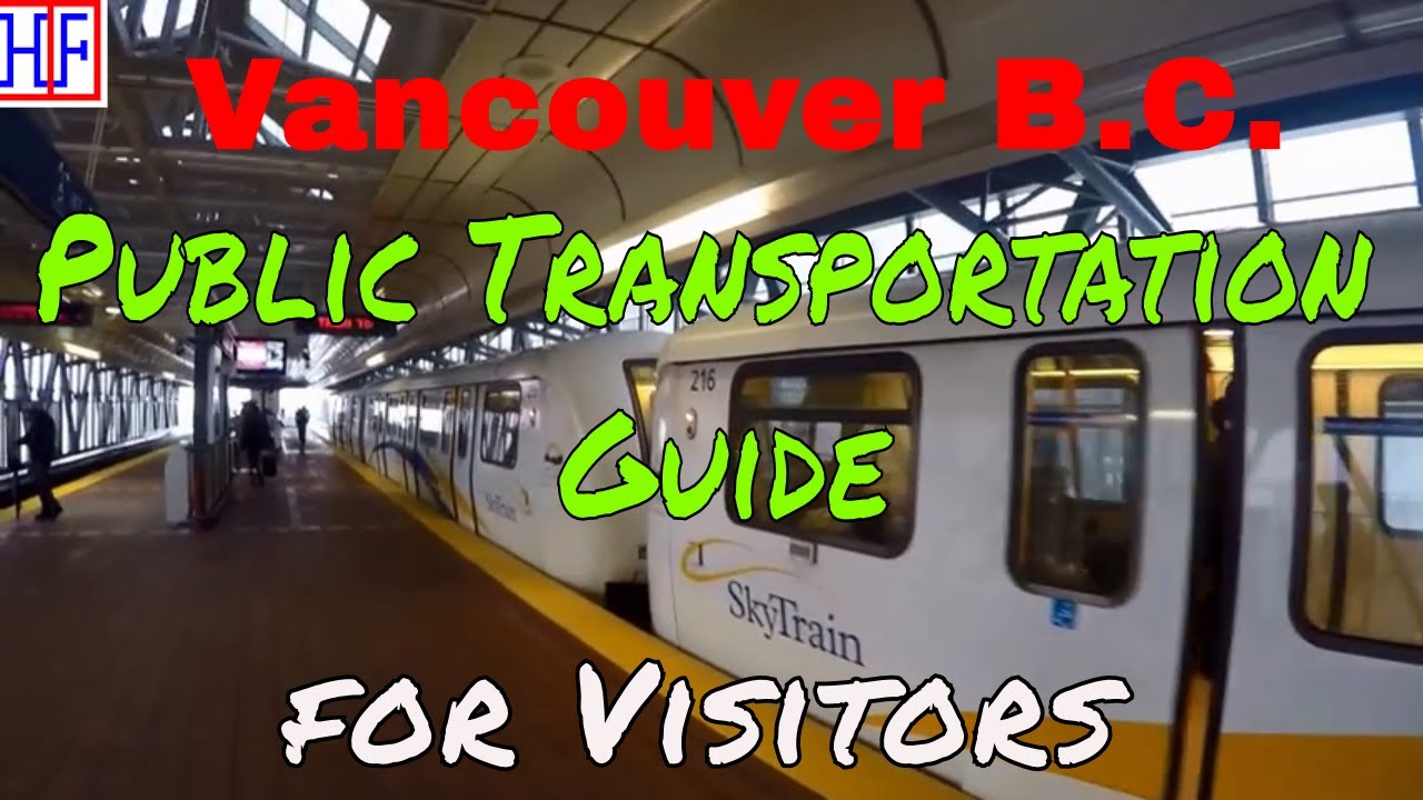 Vancouver Public Transportation Guide - HipFig Travel Guides