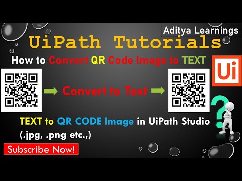 How to convert QR code image to text and text to QR code image using UiPath | RPA LEARNERS