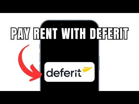 How To Pay Rent With Deferit (Full Guide)