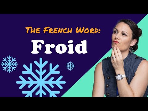 French Word of the Week: Froid