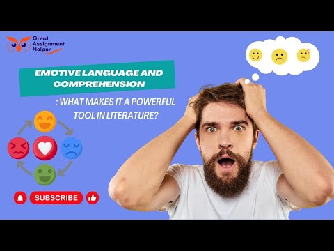 Emotive Language and Comprehension What Makes It a Powerful Tool in Literature