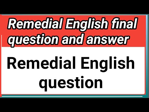 Remedial English final exam with answer.