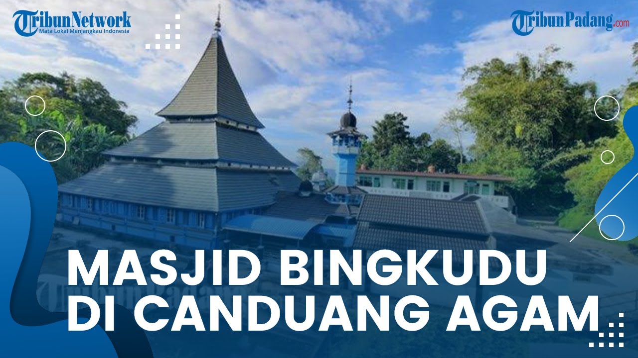 Mengenal Masjid Bingkudu, Masjid Tua Bersejarah di Tengah Lebah Jorong ...