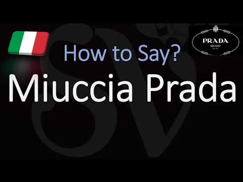 How to Pronounce Miuccia Prada? (CORRECTLY)