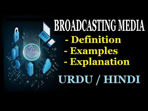 What is Broadcasting Media with Examples ? | Mass Media | Urdu / Hindi
