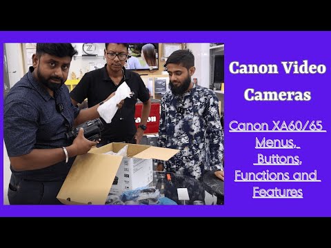 Canon Video camera-menus, button, features and function||Canon XA60 and Canon XA65 best video camera