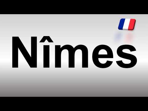How to Pronounce Nîmes