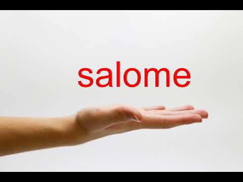 How to Pronounce salome - American English