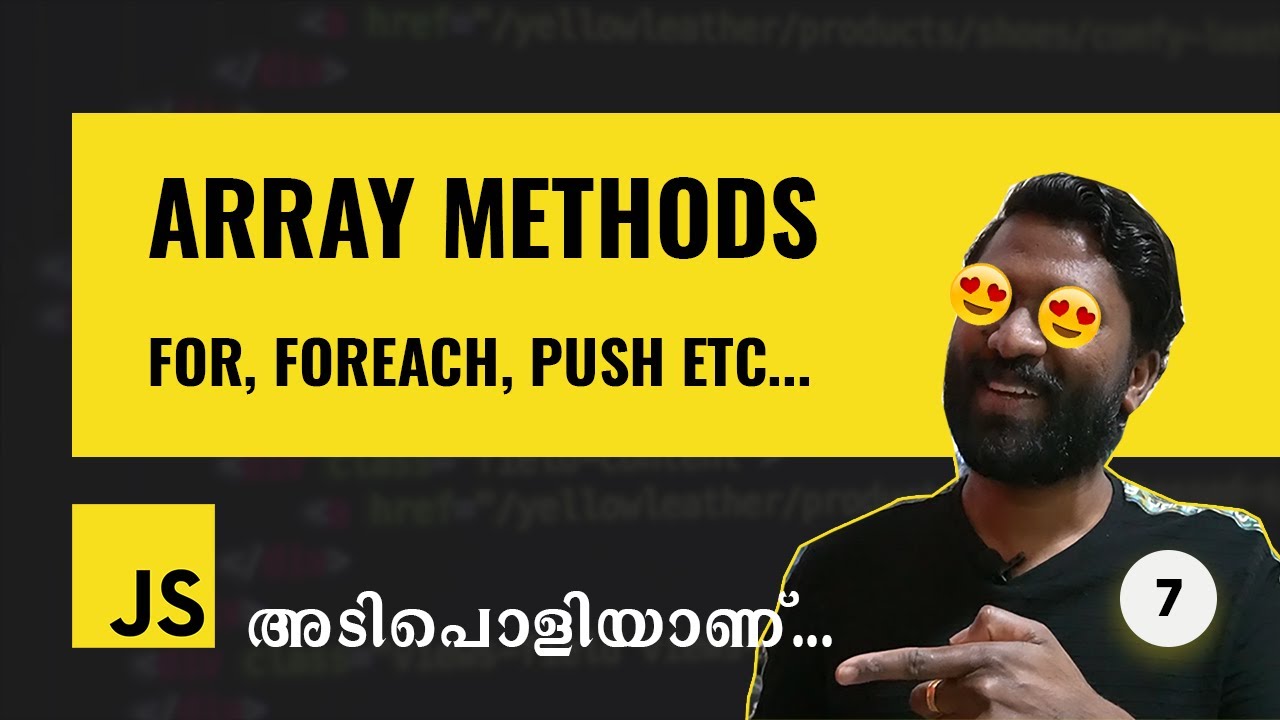 07 | JavaScript Array Methods | Malayalam | Web Diary