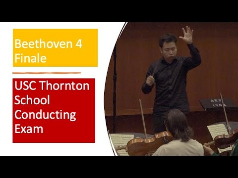 Shihan Jin Conducting Beethoven Symphony No.4 Mvt. 4 with USC Thornton Symphony (Exam Ensemble)