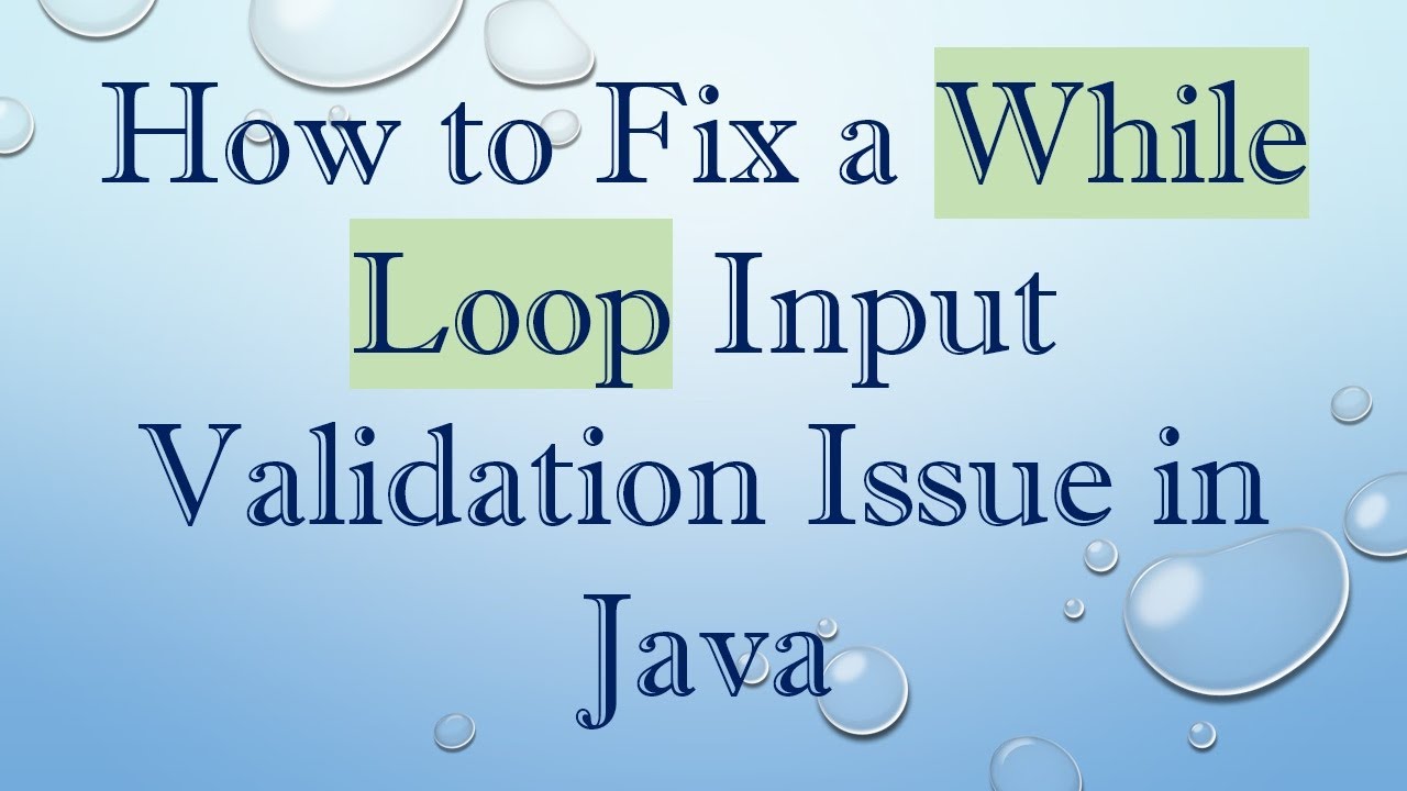 How to Fix a While Loop Input Validation Issue in Java