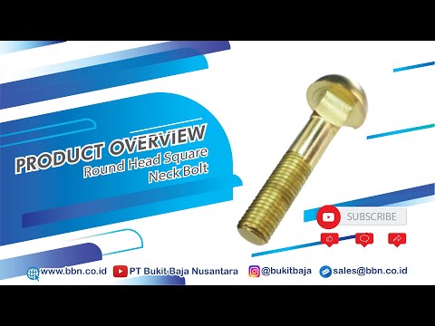 Product Overview | Round Head Square Neck Bolt - PT BUKIT BAJA NUSANTARA