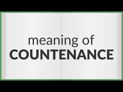 Countenance | meaning of Countenance