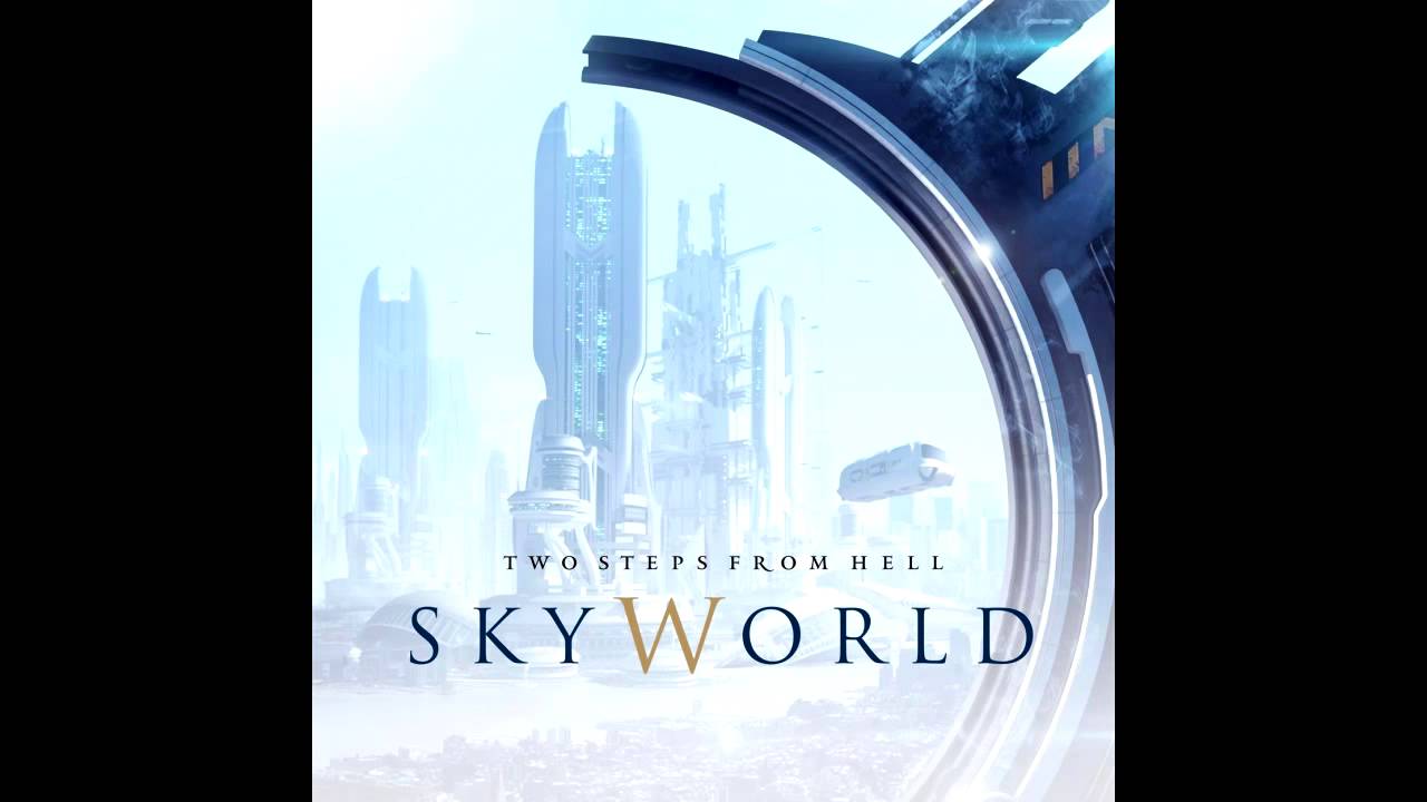 Two Steps From Hell - The End Is the Beginning (SkyWorld)