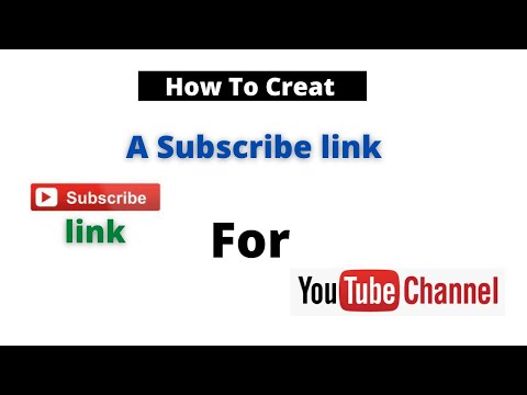 How To Create A Subscribe Link For YouTube Channel