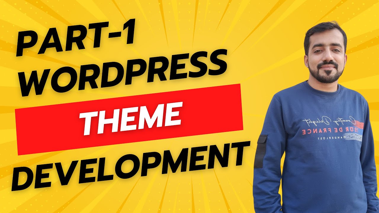 WordPress Theme Development from Scratch | Step-by-Step Guide for Beginners (Part 1)