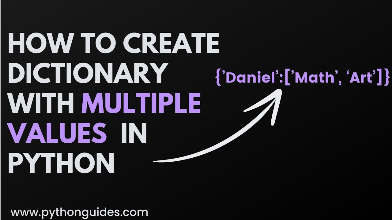 Create a Dictionary with Multiple Value Per Key in Python | Python Dictionary with Multiple Values
