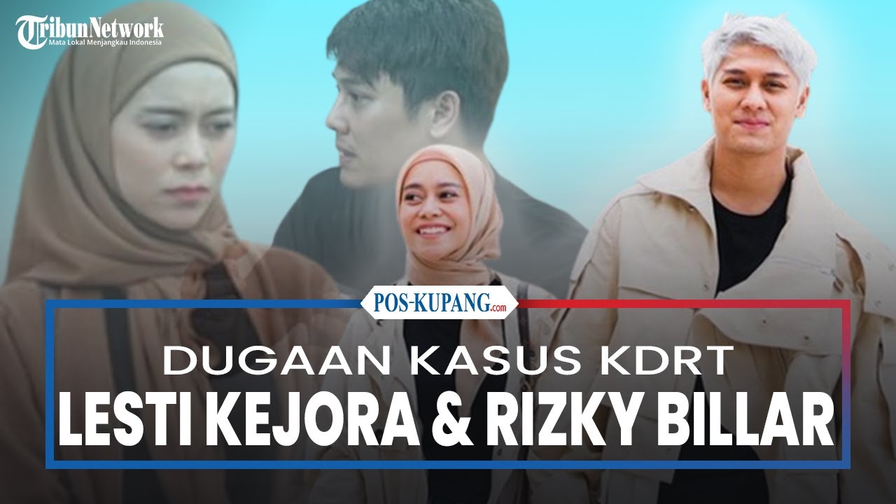 🔴 Dugaan Kasus KDRT, Lesti Kejora Laporkan Rizky Billar hingga Bawa Hasil Visum Medis ke Polisi