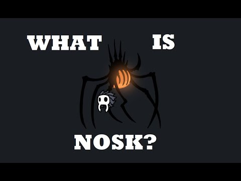 What Is Nosk? - Hollow Knight Lore