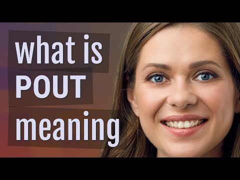 Pout | meaning of Pout