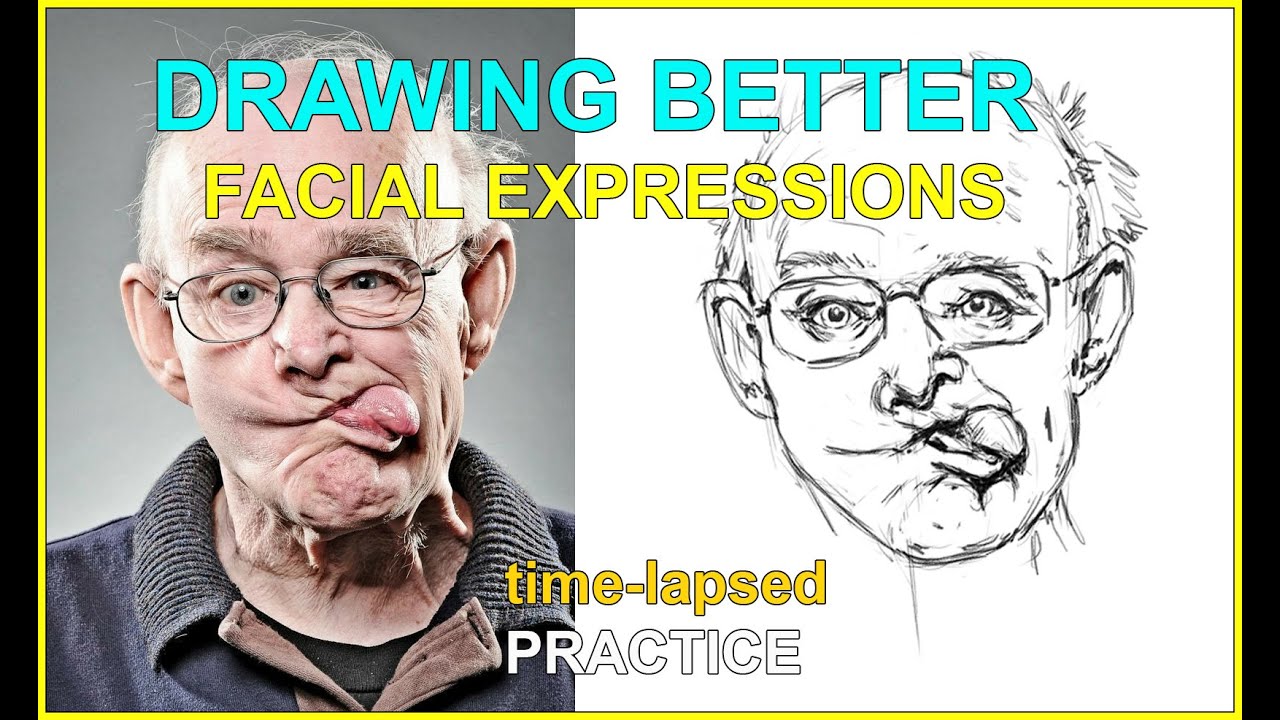 DRAW BETTER FACES - FACIAL EXPRESSION PRACTICE