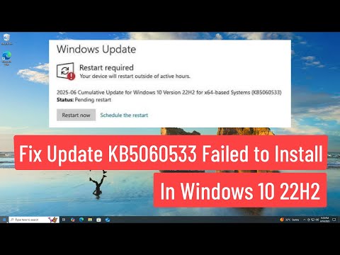 Fix Update KB5060533 Failed to Install In Windows 10 22H2