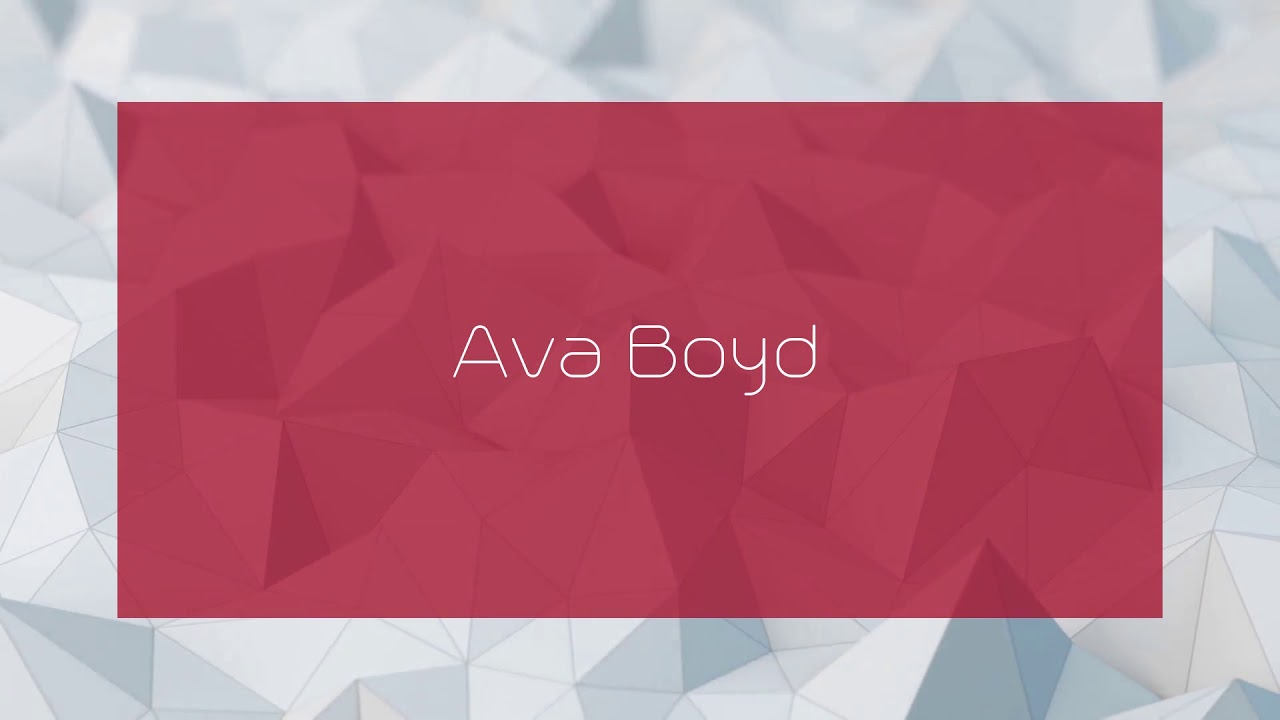 Ava Boyd - appearance