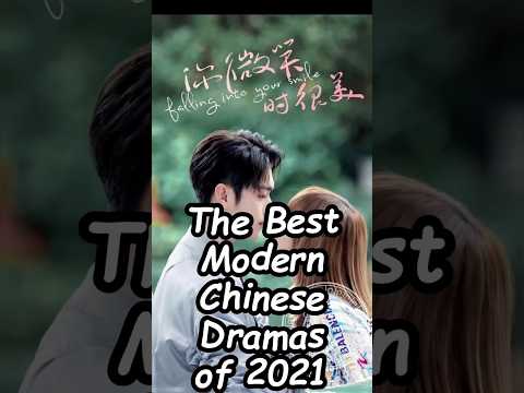 The Best Modern Chinese Dramas of 2021. #dramalist #xukai #chinesesdrama #cdrama #bailu