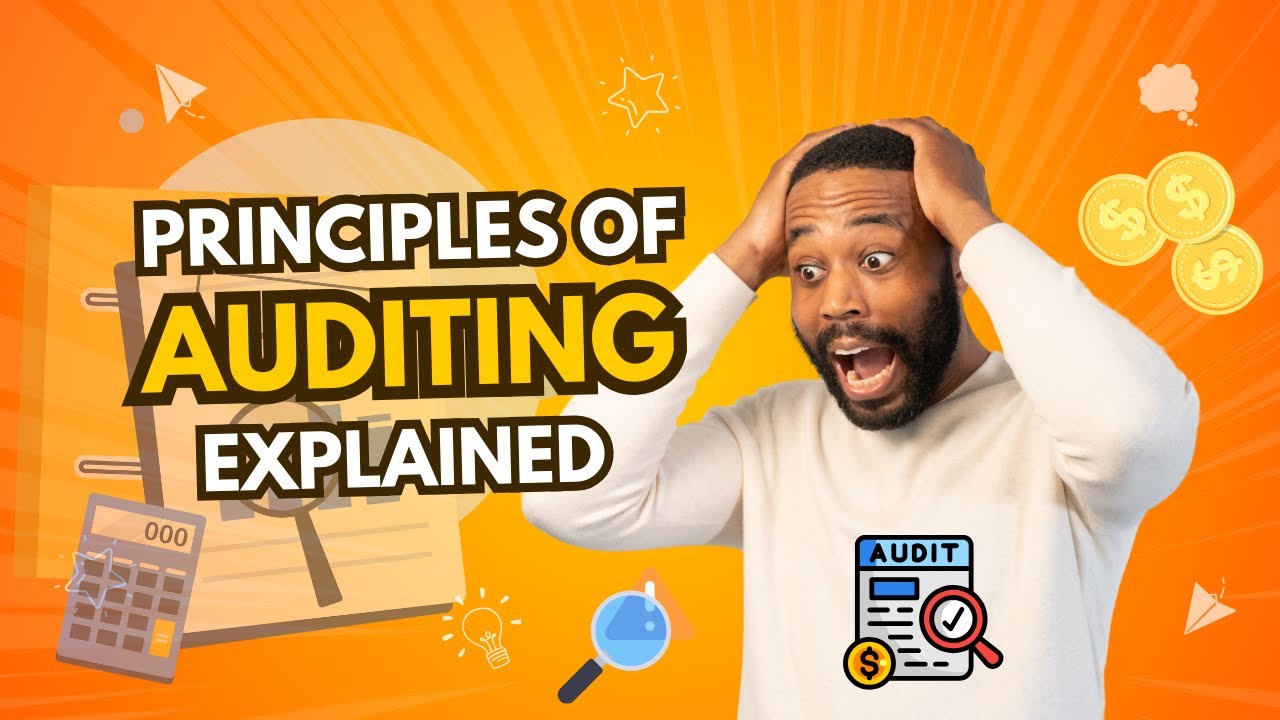 Auditing Principles: Must-Know Techniques for Effective Audits (4 Minutes)
