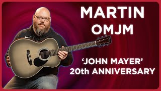 Martin OMJM John Mayer 20th Anniversary - What To Know & Where To Buy ...