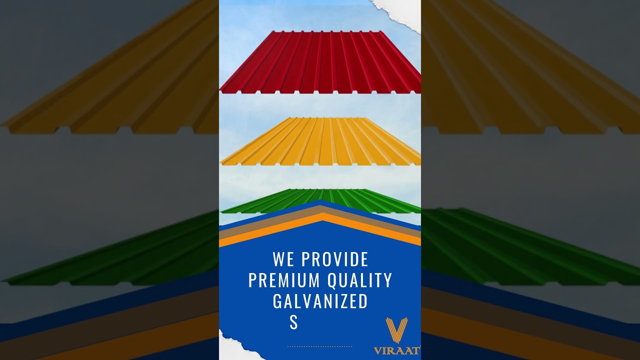Why Colour Coated Metal Roof Sheets From Viraat Industries?