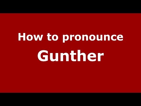 How to pronounce Gunther (Spanish/Argentina) - PronounceNames.com