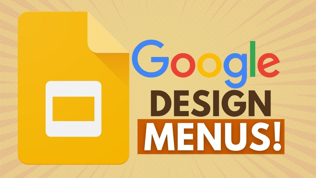 Designing Menus with Google Slides