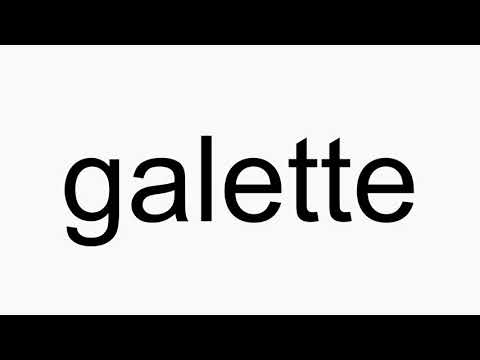 How to pronounce galette