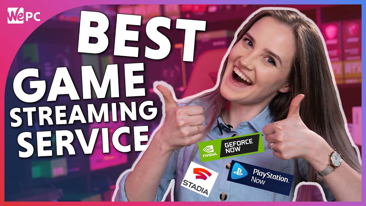 Best Game Streaming Services in 2021
