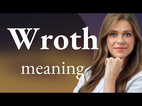 Wroth โ meaning of WROTH