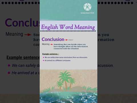 conclusion definition | what is the meaning of conclusion in english