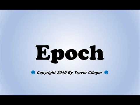 How To Pronounce Epoch (Correctly)