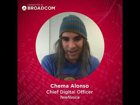 Connected by Broadcom - Telefónica - Honest and Close Relationship