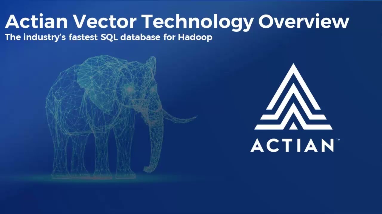 Actian Vector Technology Overview